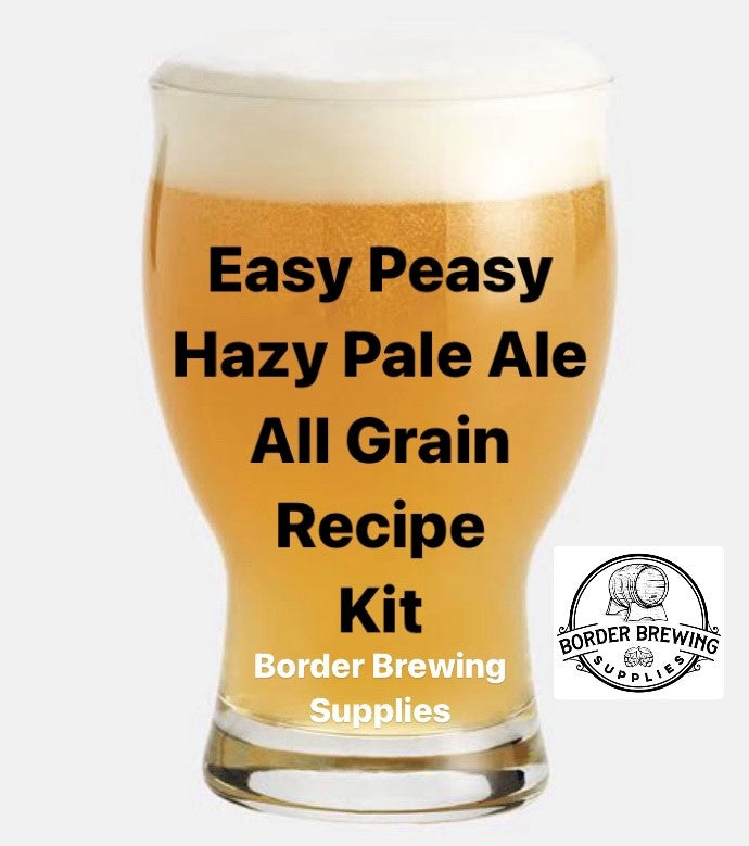Easy Peasy Hazy Pale Ale All Grain Recipe Kit | Border Brewing Supplies